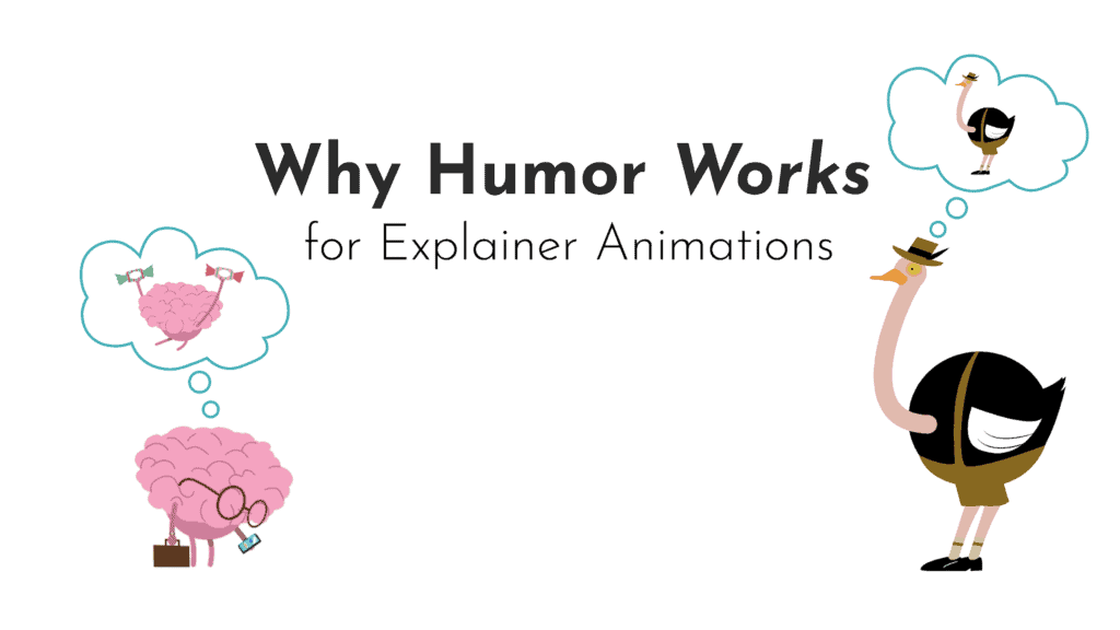 Why Humor Works for Explainer Videos (Watch the Video) - Next Day ...