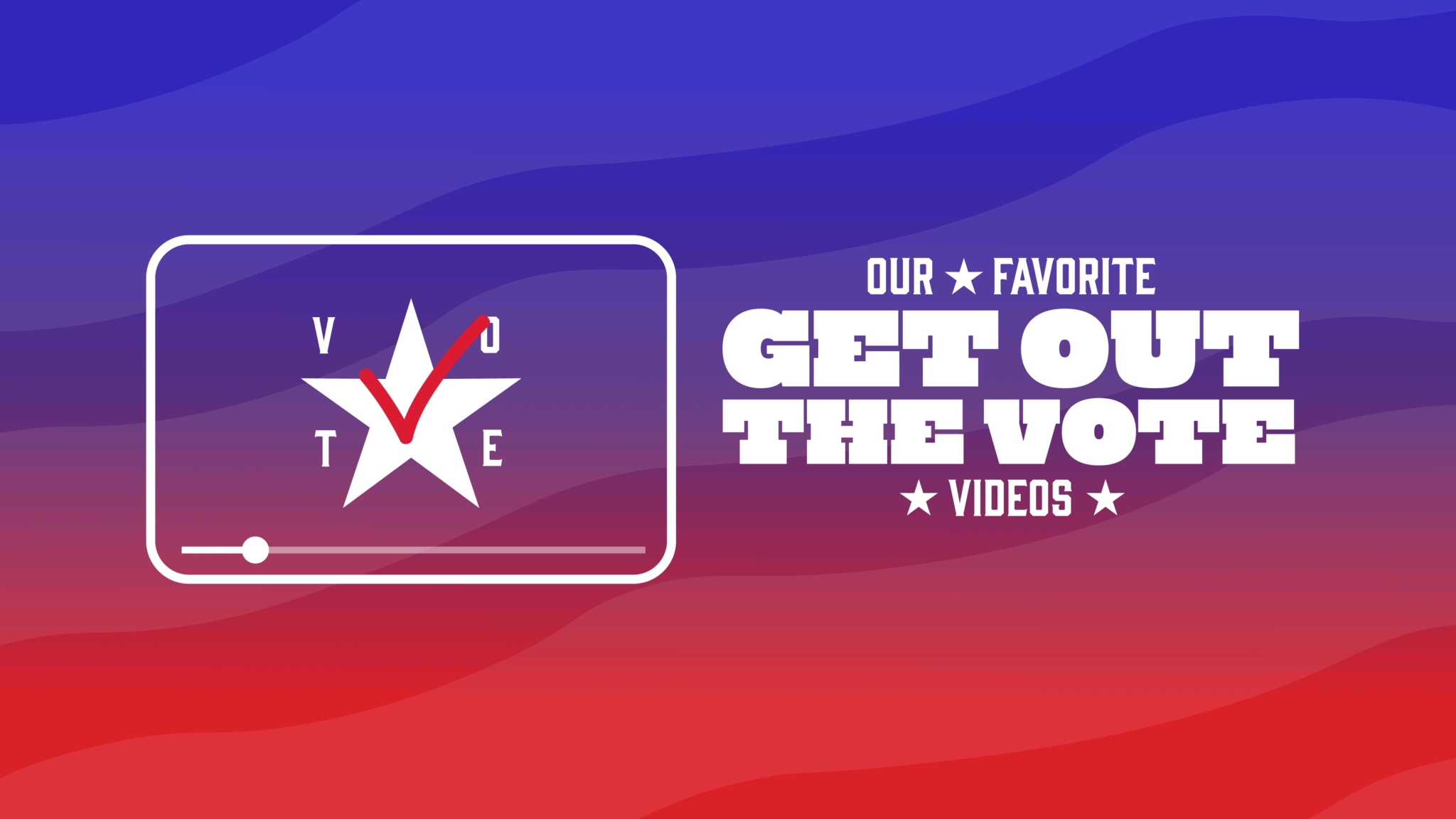 Our Favorite Get Out the Vote Videos - Next Day Animations