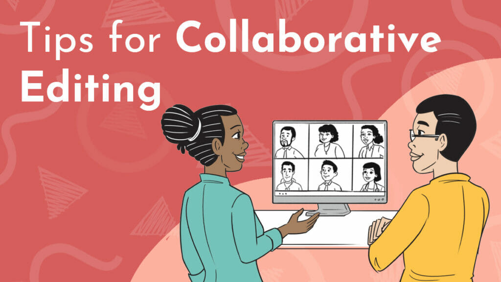 Tips for Smooth Collaborative Editing - Next Day Animations